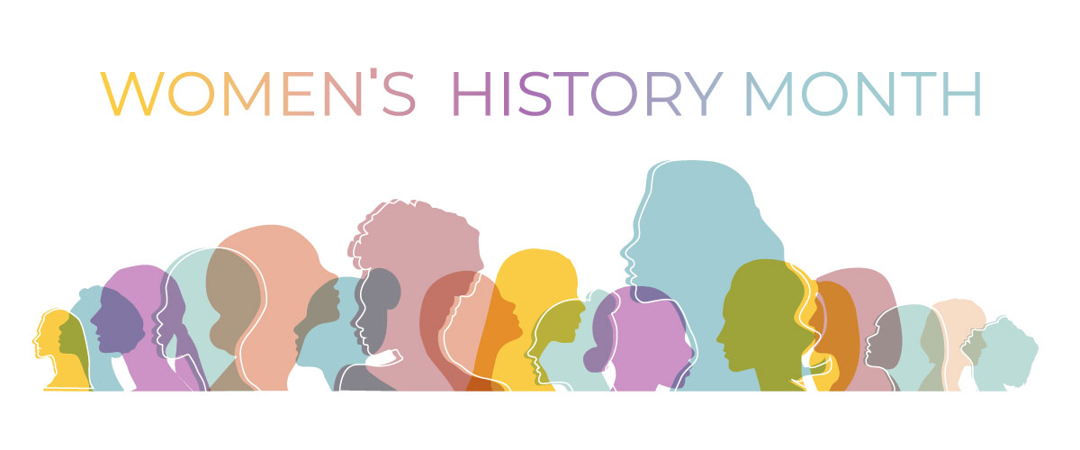 Women s History Month Honoring Organizations That Support Women And
